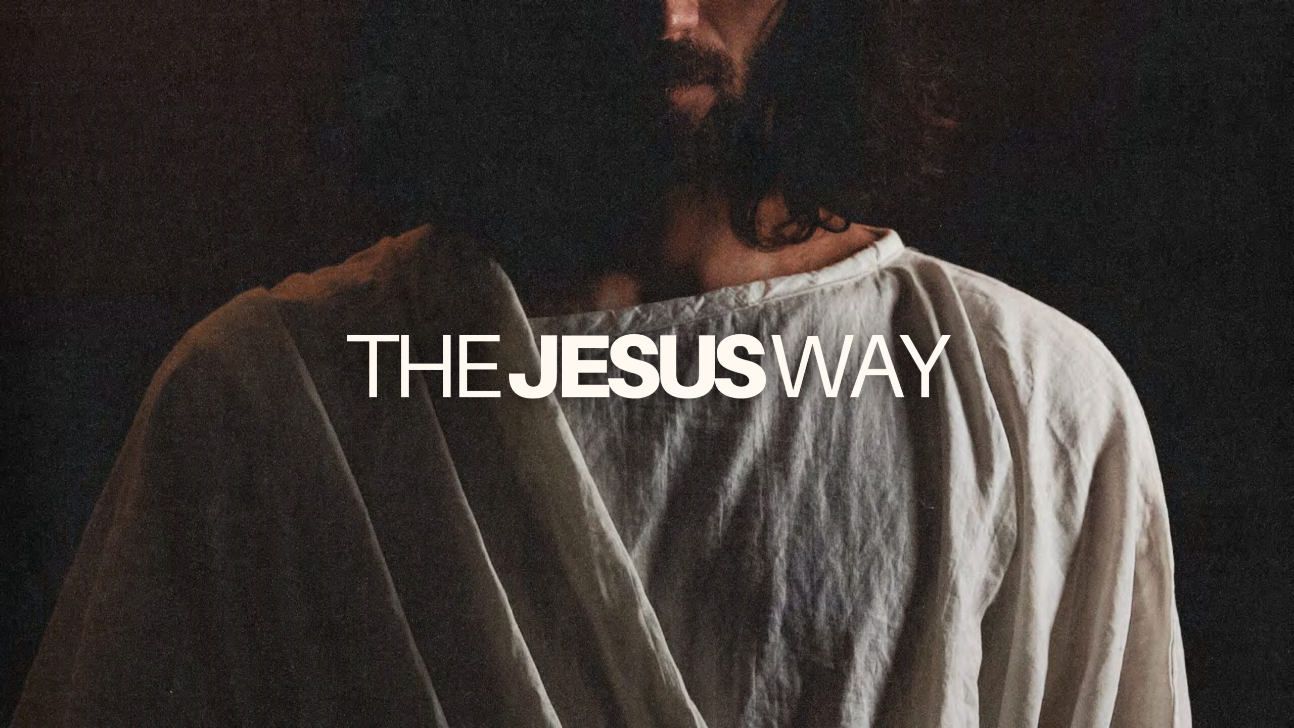 The Jesus Way - Cornerstone Community Church